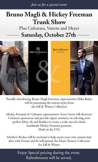 Bruno Magli & Hickey Freeman Trunk Show! – Ascot Shop